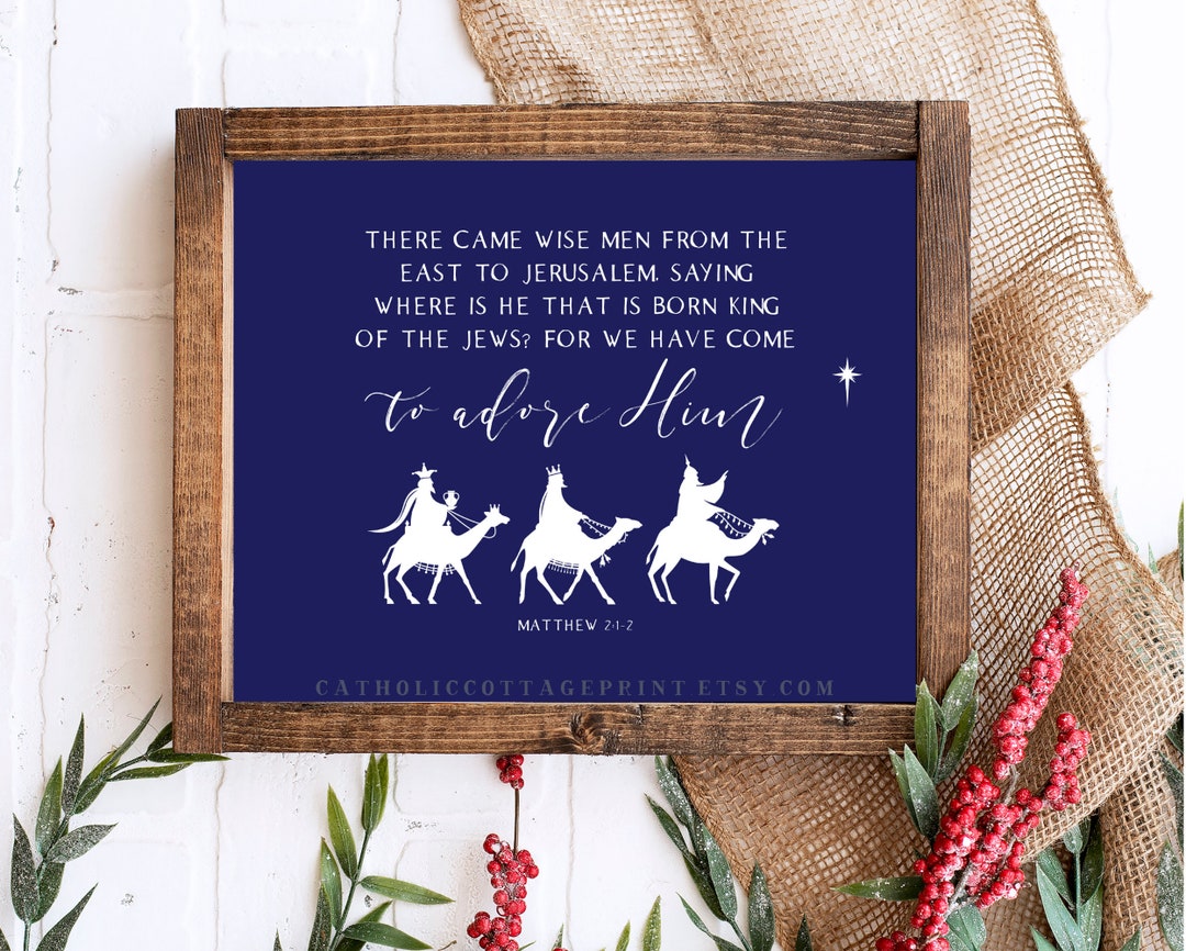 Three Wise Men - Epiphany Printable - Matthew 2 : 1-2 - Douay Rheims ...