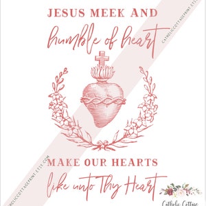 Sacred Heart of Jesus, Catholic Printable - Jesus Meek and Humble of ...