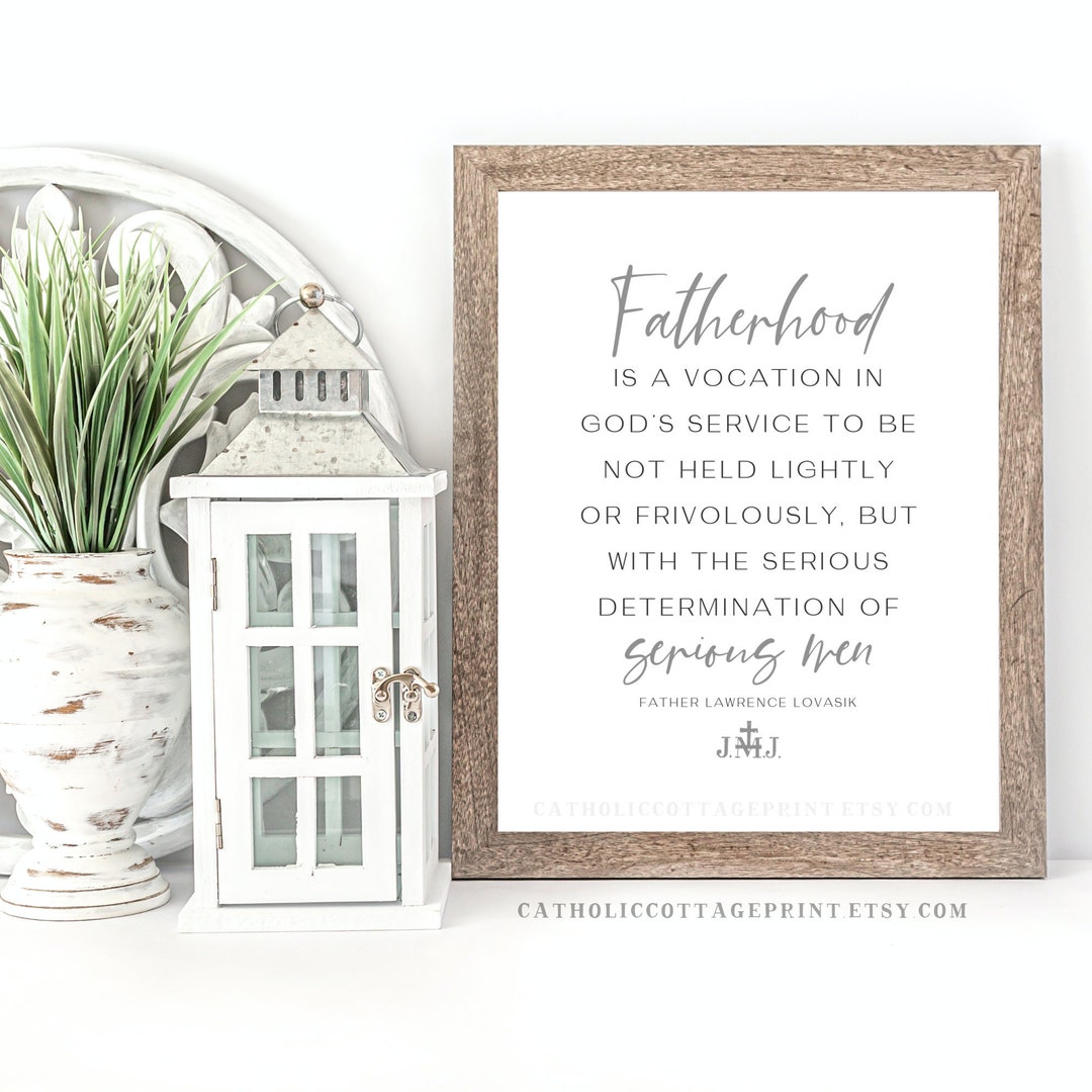 Catholic Father's Day Printable - Father Lawrence Lovasik Quote ...