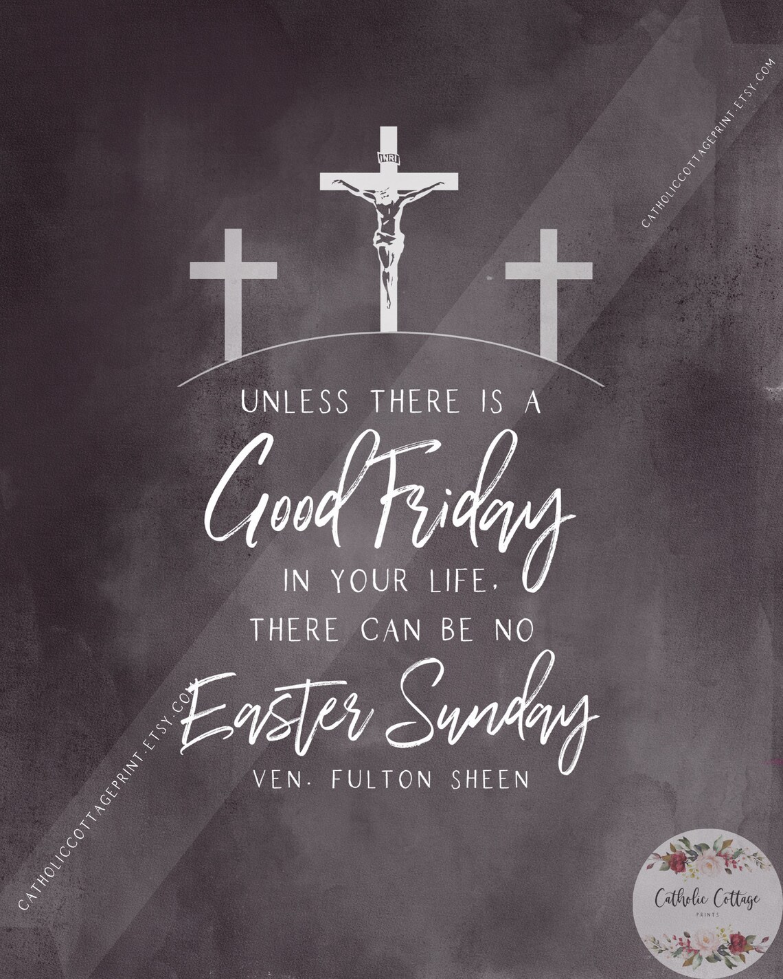Venerable Fulton Sheen Quote Printable - "unless There is a Good Friday ...