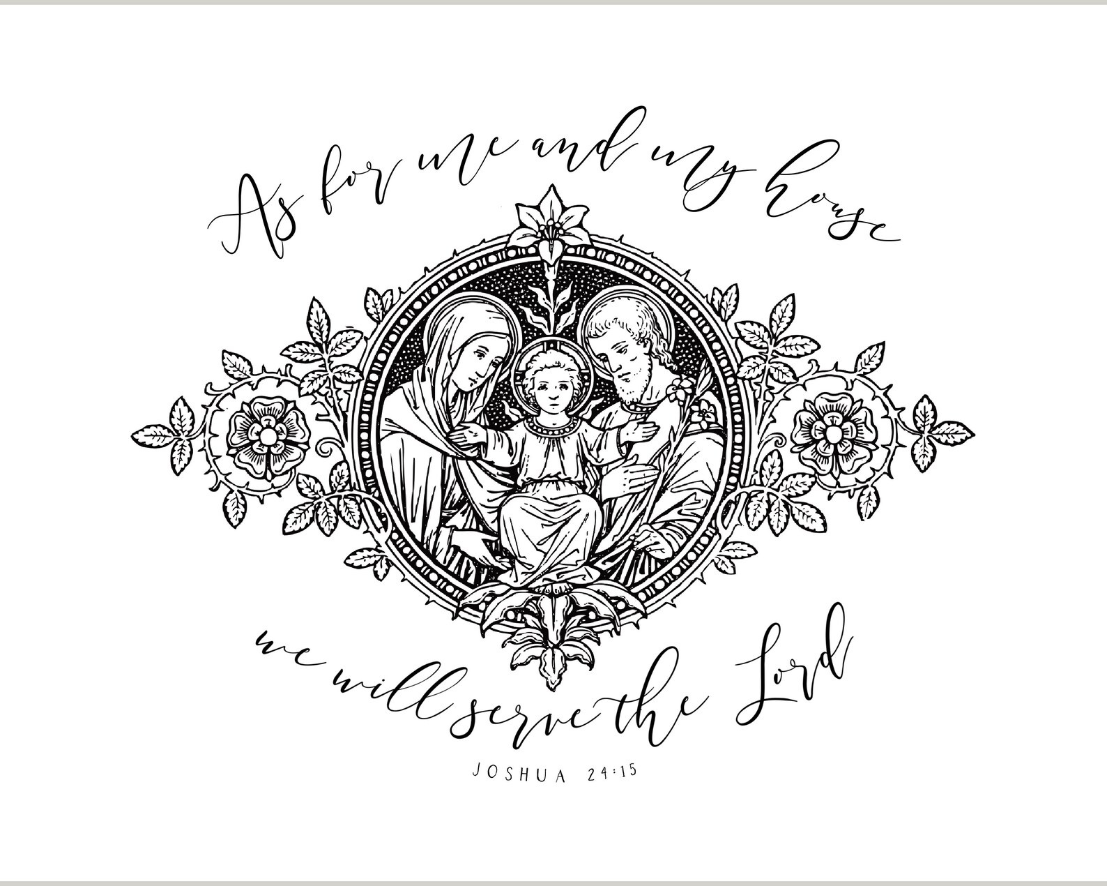 Holy Family Printable With Bible Quote - "as for Me and My House We ...