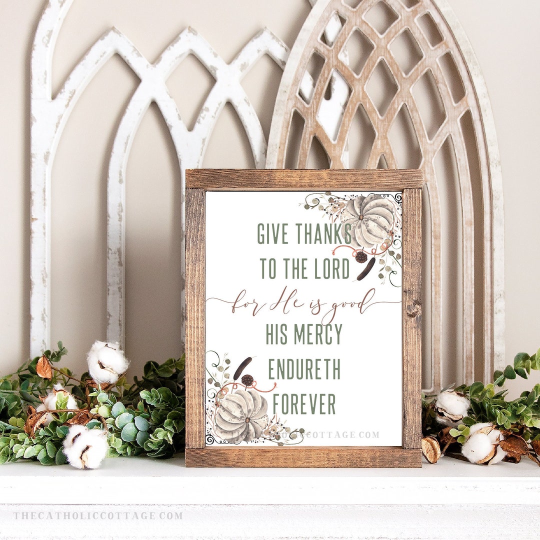 Fall/autumn Bible Printable - "give Thanks to the Lord for He is Good ...