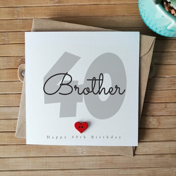 Brother 40th Birthday Card Handmade 40th Birthday Card for | Etsy