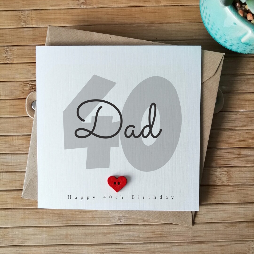 Father 40th Birthday Card, Handmade 40th Birthday Card for Daddy, Dad's ...