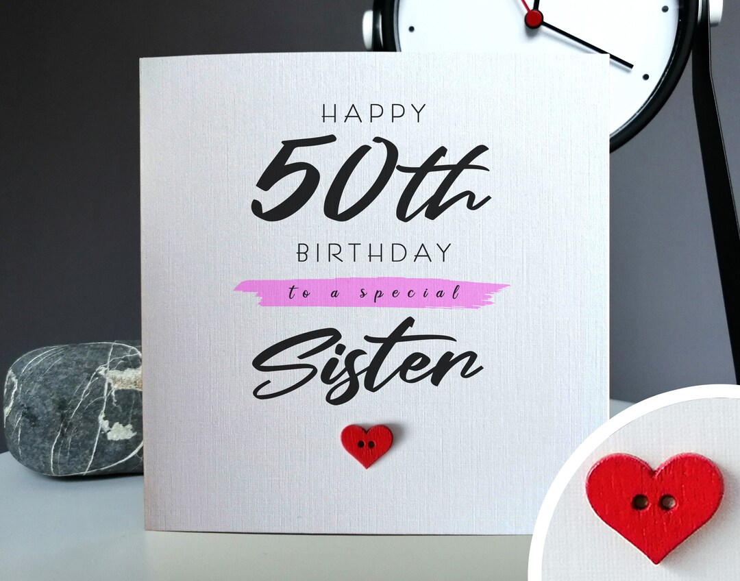 Sister 50th Birthday Card Handmade Personalised 50th Birthday Card For