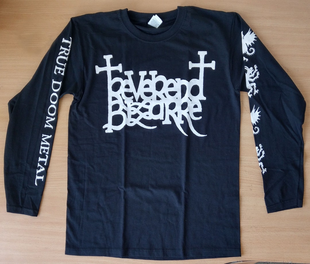 REVEREND BIZARRE - Doom What Thou Wilt (long Sleeve) Officially ...