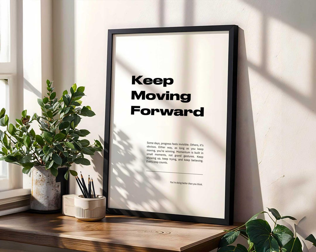 Keep Moving Forward Motivational Wall Art | Minimalist Inspirational ...