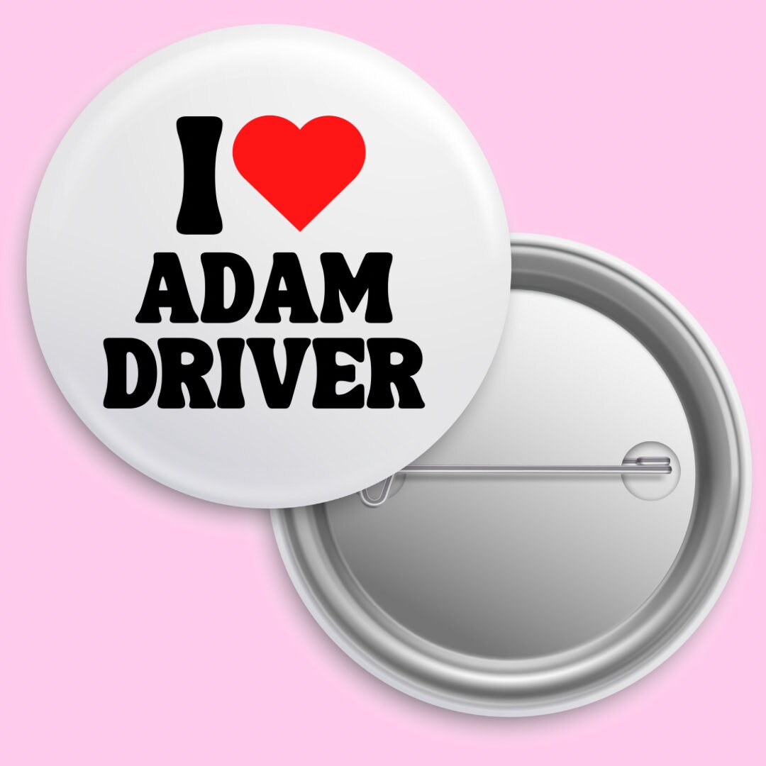 Y2K Pinback Button Adam Driver TV Movie Actor 2000s Pin Button I Heart ...