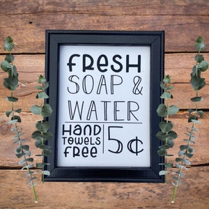 Fresh Soap and Water Sign, Bathroom Sign, Bathroom Decor, Fun Bathroom ...