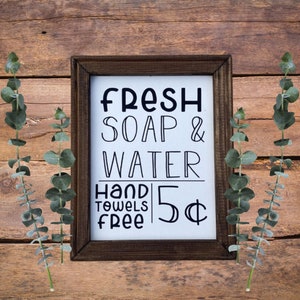 Fresh Soap and Water Sign, Bathroom Sign, Bathroom Decor, Fun Bathroom ...