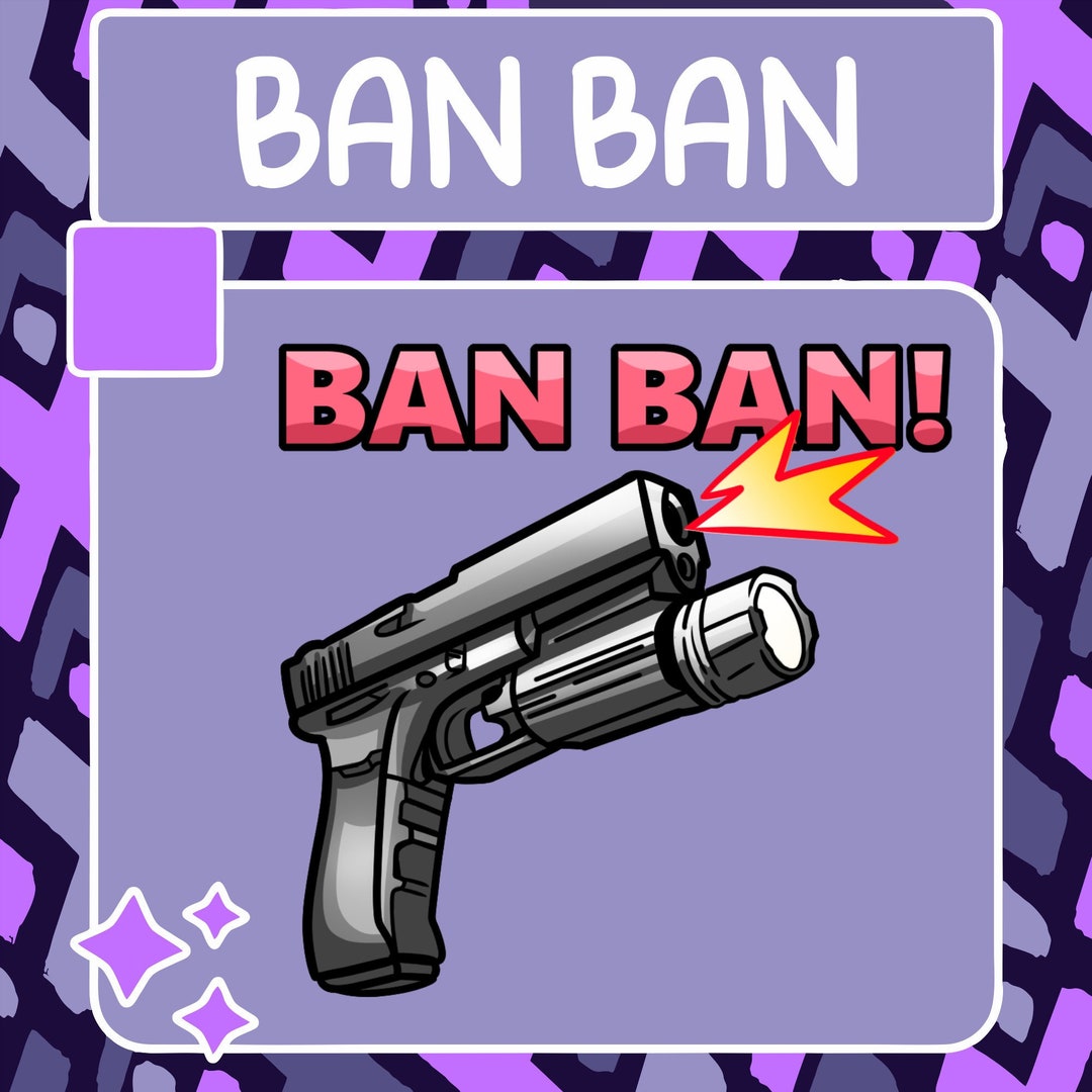 Ban Ban Gun Emote | Twitch Emote | Youtube Emote | Discord Emote ...