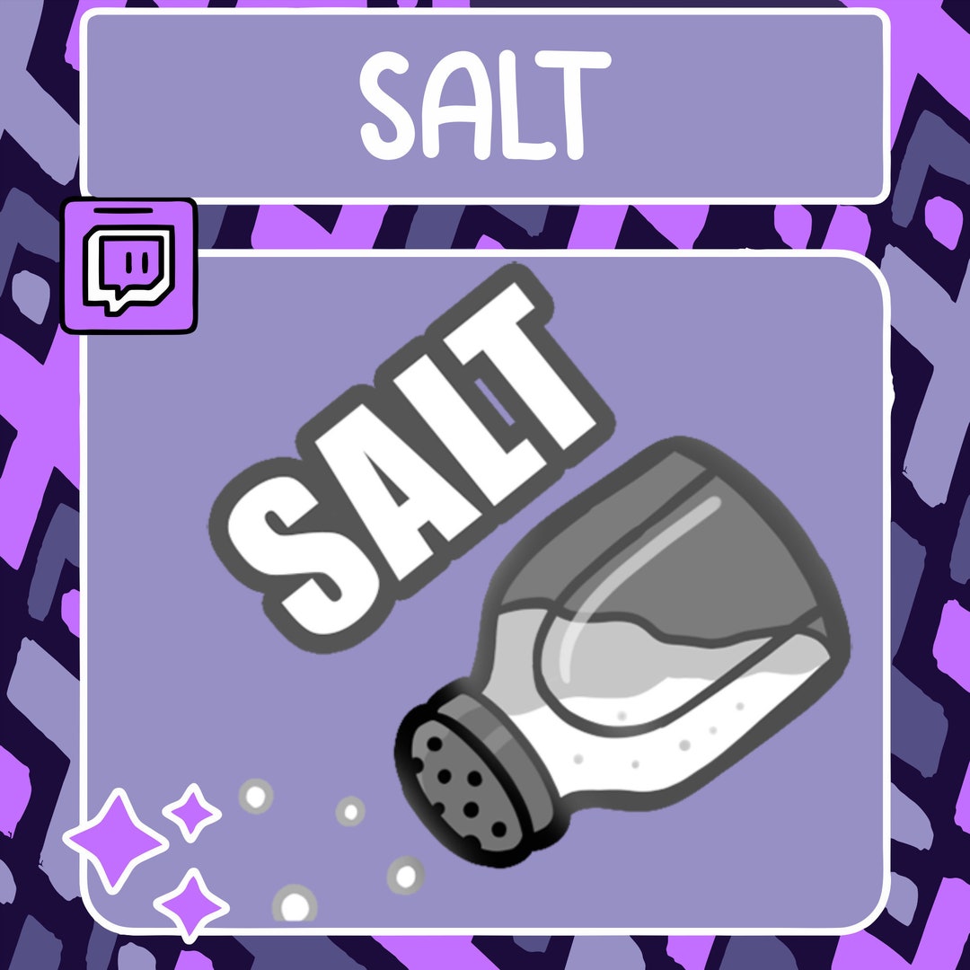 Salt Emote | Twitch Emote | Youtube Emote | Discord Emote | Community ...