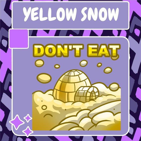 Yellow Snow Emote Twitch Emote Youtube Emote Discord - Etsy