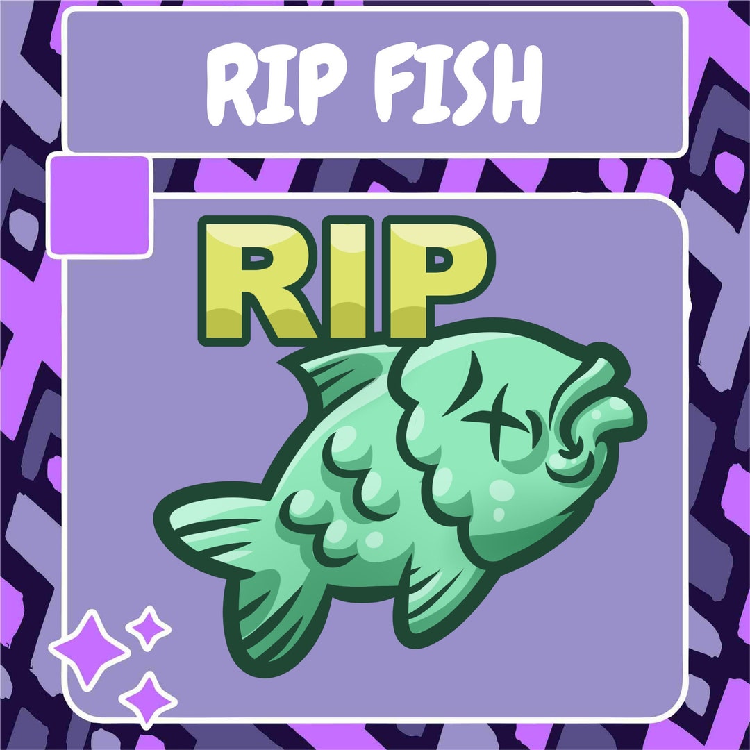 RIP Fish Emote: Funny Twitch/discord Streamer Emote - Etsy