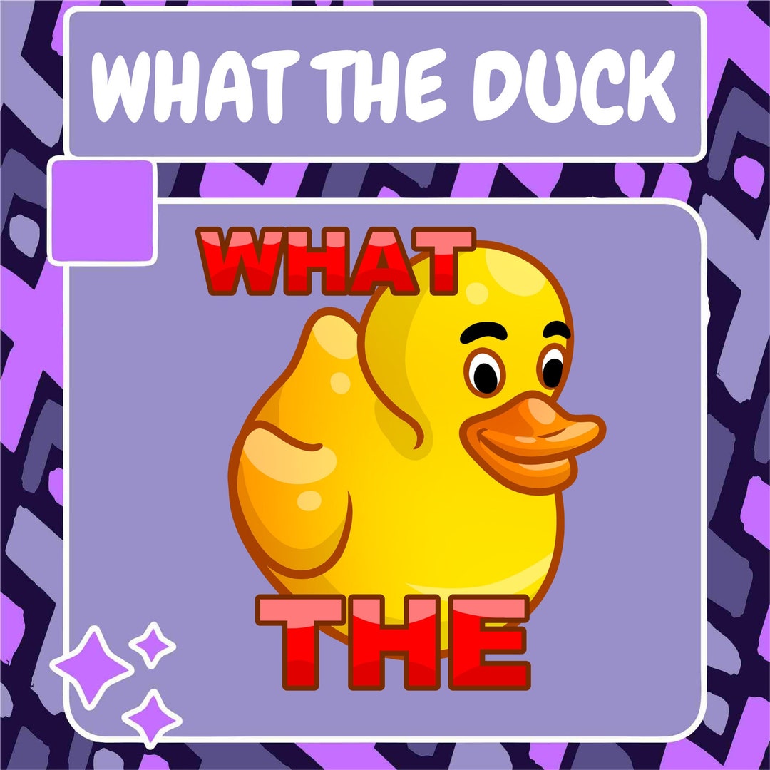 What the Duck Emote | Twitch Emote | Youtube Emote | Discord Emote ...