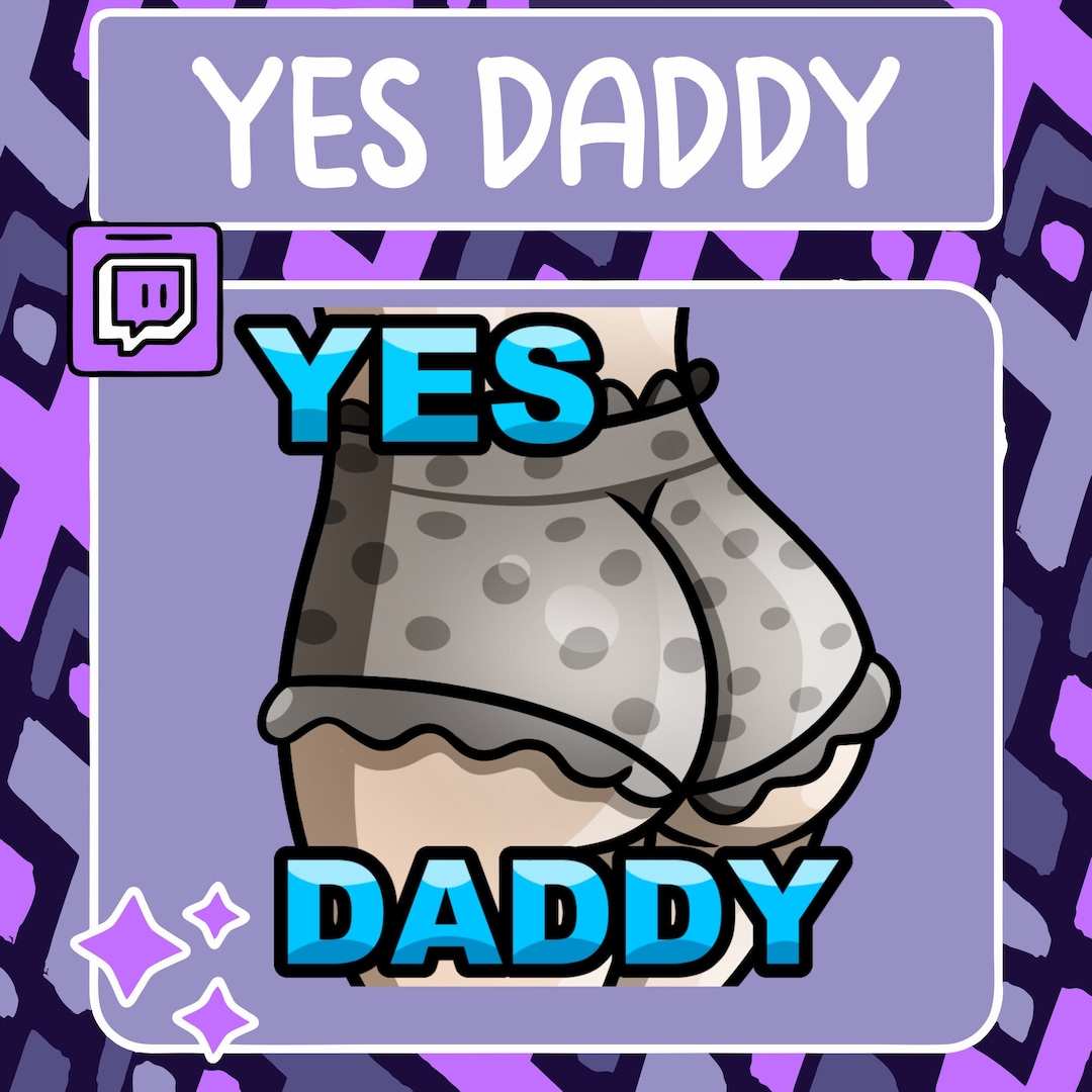 Yes Daddy Animated Booty Emote | Twitch Emote | Youtube Emote | Discord ...