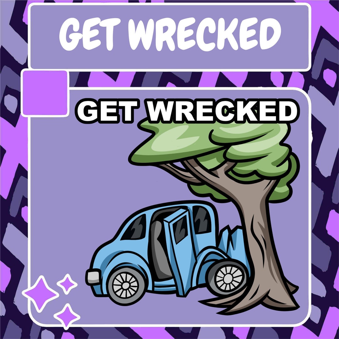 Get Wrecked Emote | Twitch Emote | Youtube Emote | Discord Emote ...