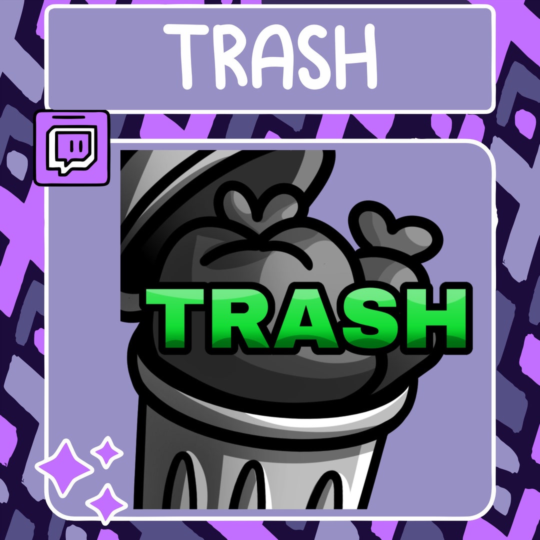 Trash Emote | Twitch Emote | Youtube Emote | Discord Emote | Community ...