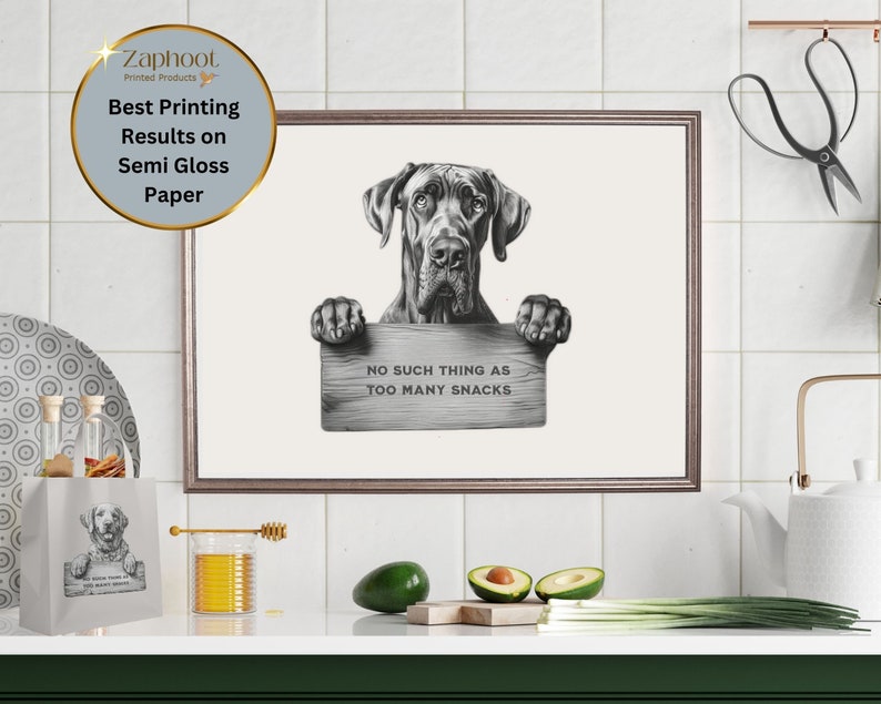 Great Dane Printable Wall Art: Kitchen Décor. "there is No Such Thing ...