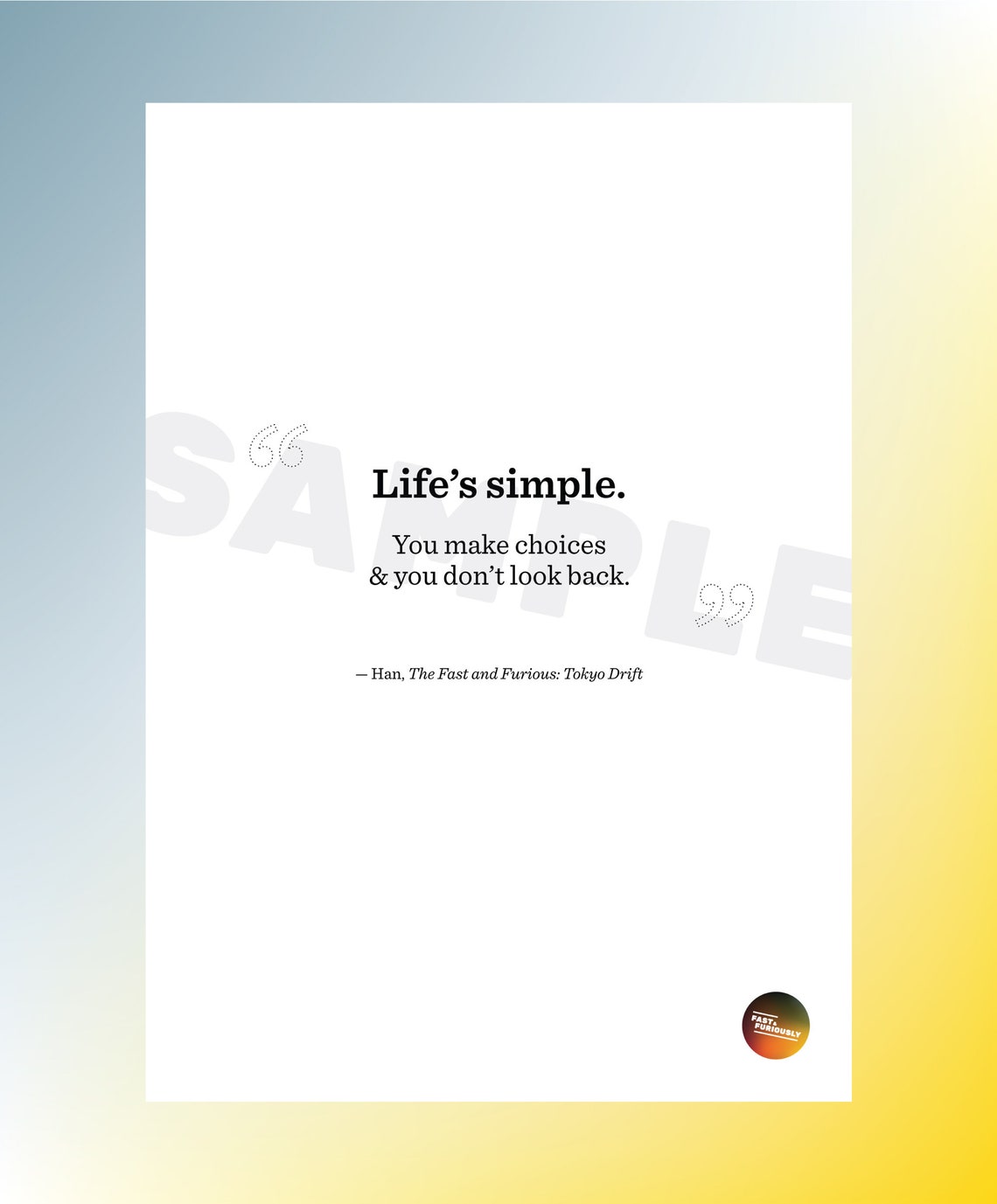 Fast and Furious Tokyo Drift Poster, Life's Simple You Make Choices and ...