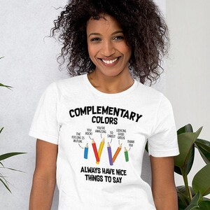 Complementary Colors T-shirt, Funny Art Teacher Shirt, Art Shirt, Art ...