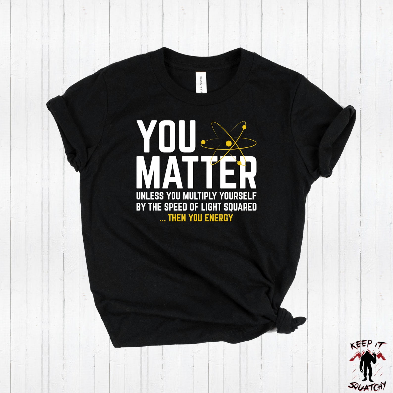 You Matter Science Shirt Science Humor Shirt Science Pun | Etsy