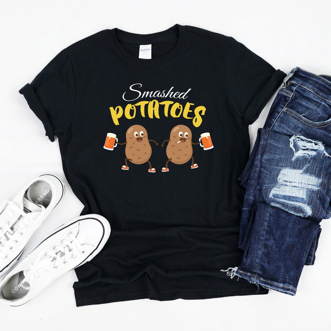 Smashed Potatoes Shirt, Mashed Potato Pun T-shirt, Beer Humor Tee - Etsy