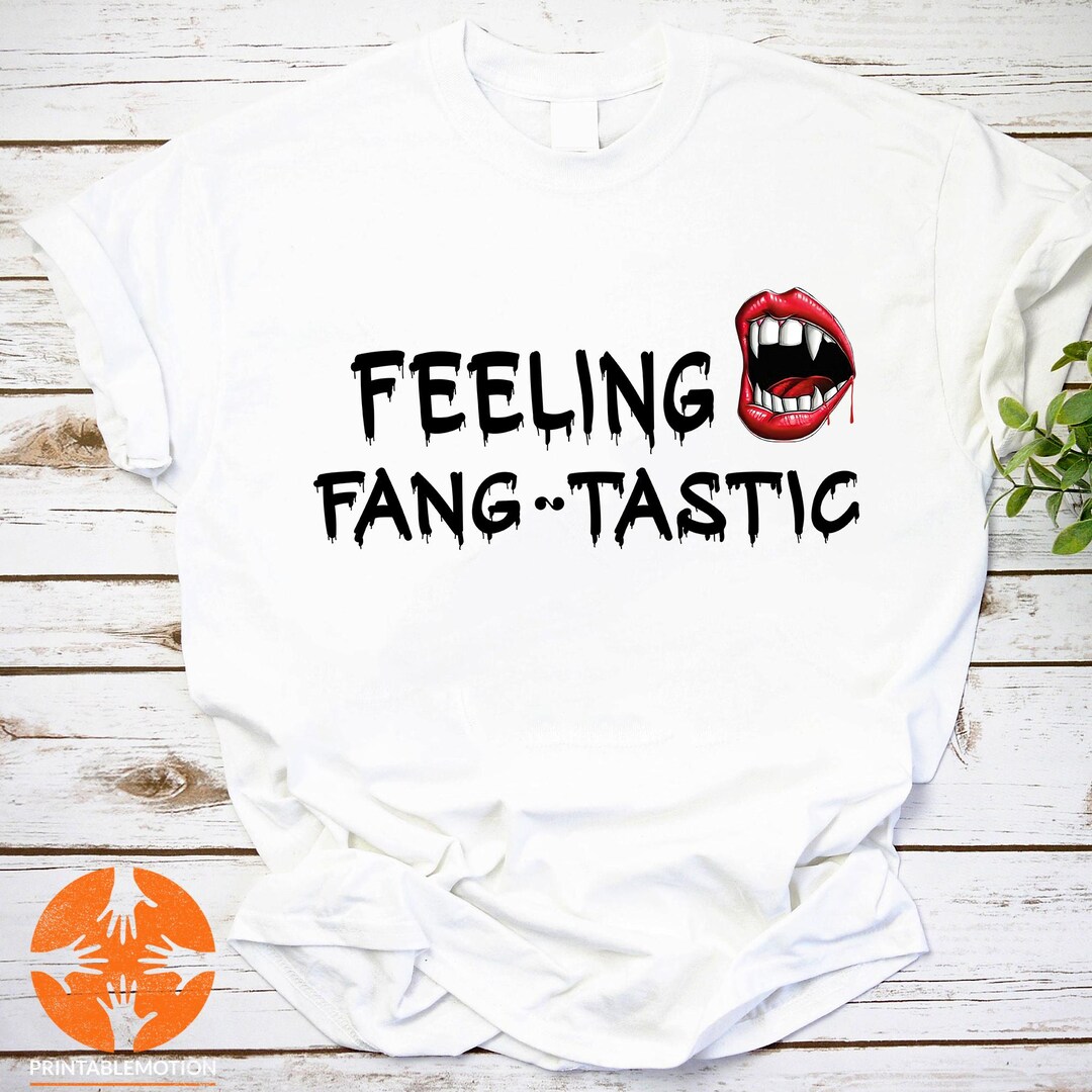 Feeling Fang-tastic Teeth Vintage T-shirt, Vampire Fangs Shirt ...
