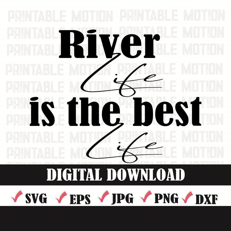 River Life is the Best Life Svg Files L Cool River Life on Vacation ...