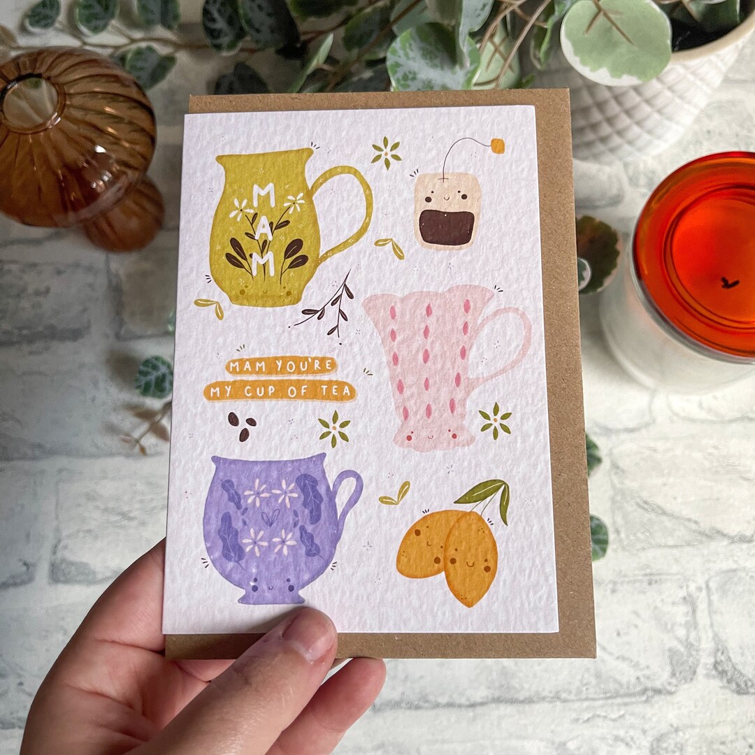 You’re My Cup of Tea Mam - Mother’s Day Card - Geordie Mother’s Day ...