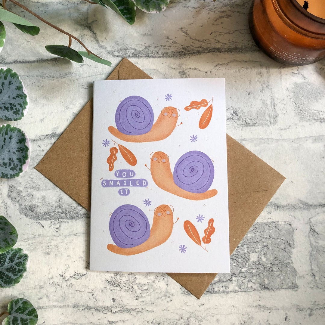 You Snailed It - Card - Congrats Card - Well Done Card - Greeting Card ...