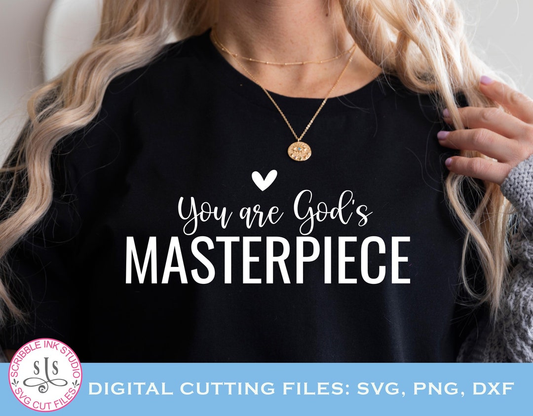 You Are God's Masterpiece Svg, God's Masterpiece SVG, Bible Verse SVG ...