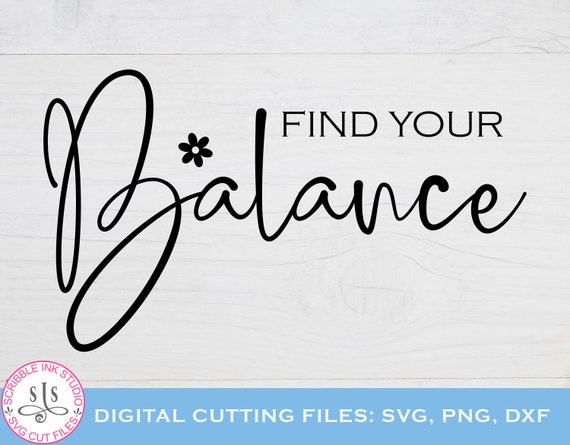 Find Your Balance Svg Positivity Svg Mental Health Svg | Etsy