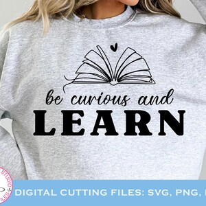 Be Curious and Learn Svg Learning Svg Studying Svg Scholar - Etsy
