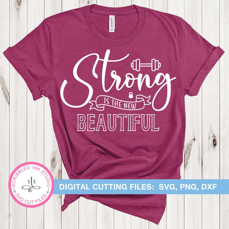 Strong is the new Beautiful svg cut file Workout Quote svg | Etsy