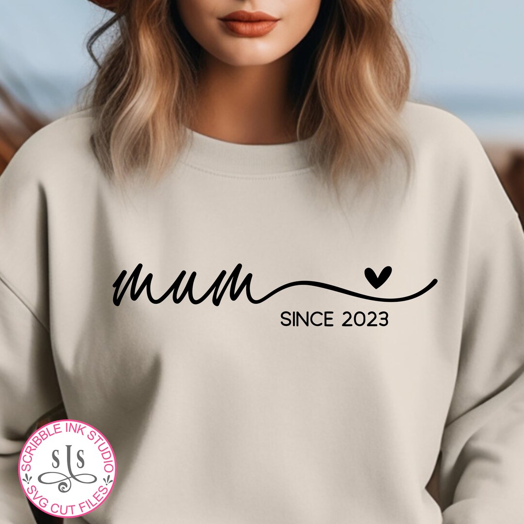 Mum Since 2023 Svg, Mum Est 2023 Svg, New Mum Svg, Baby Shower Gift Svg ...