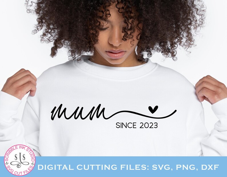 Mum Since 2023 Svg Mum Est 2023 Svg New Mum Svg Baby Shower - Etsy UK