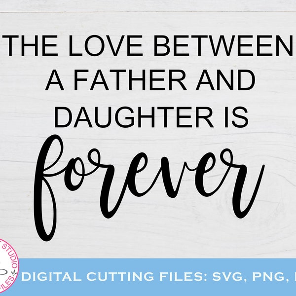 The Love Between a Father and Daughter Svg - Etsy