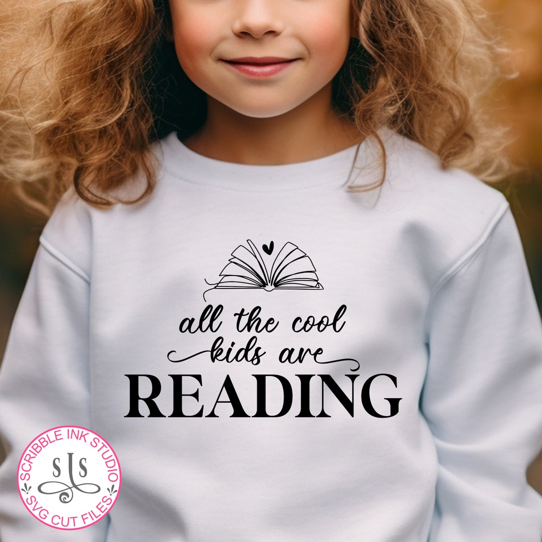 All the Cool Kids Are Reading Svg, Reading Svg, Book SVG, Book Lovers ...