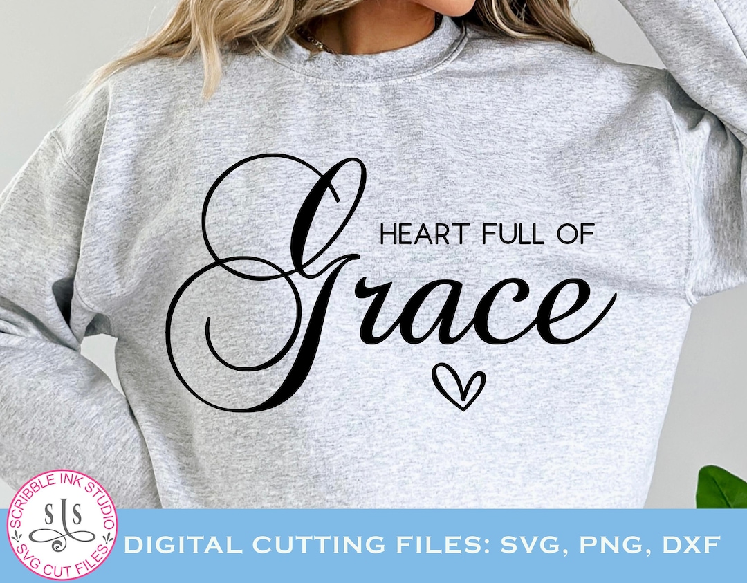 Heart Full of Grace Svg, Saved by His Amazing Grace Svg, Christian Svg ...