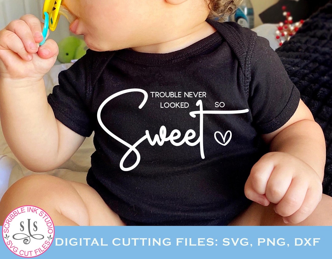 Trouble Never Looked so Sweet Svg Baby Girl Svg Funny Baby - Etsy