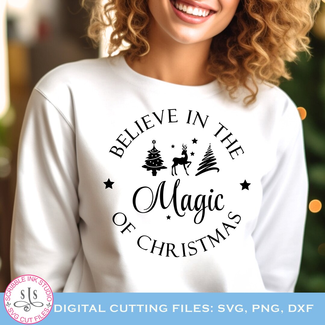 Believe in the Magic SVG, Christmas SVG, Believe Svg, This Family ...