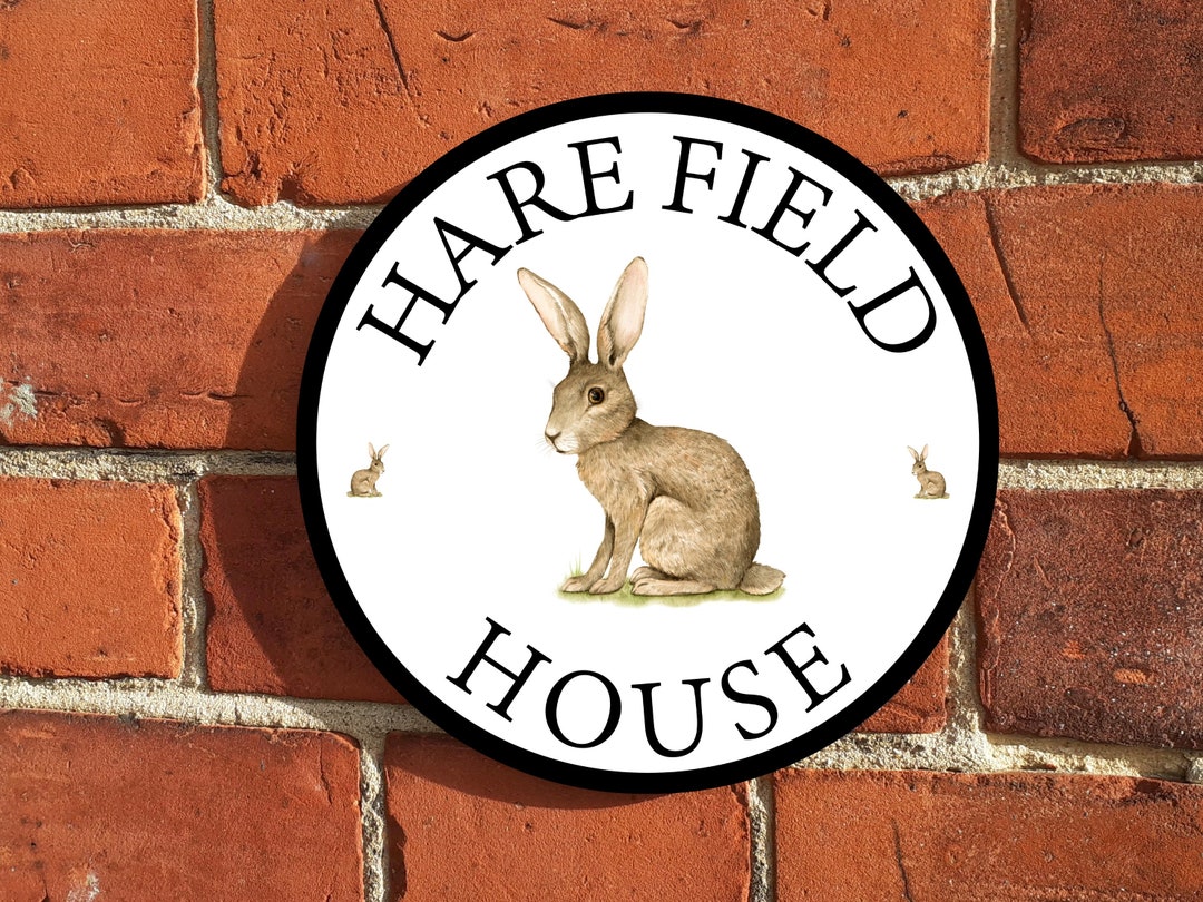 Hare House Sign, Number, Name, Address, Cottage Sign, Aluminium Plaque ...