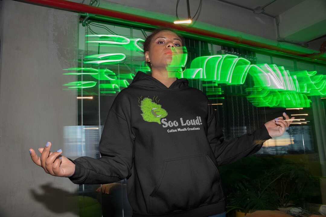 Cotton Mouth Soo Loud Hoodie-stoner Gift-weed Hood-unisex-funny ...