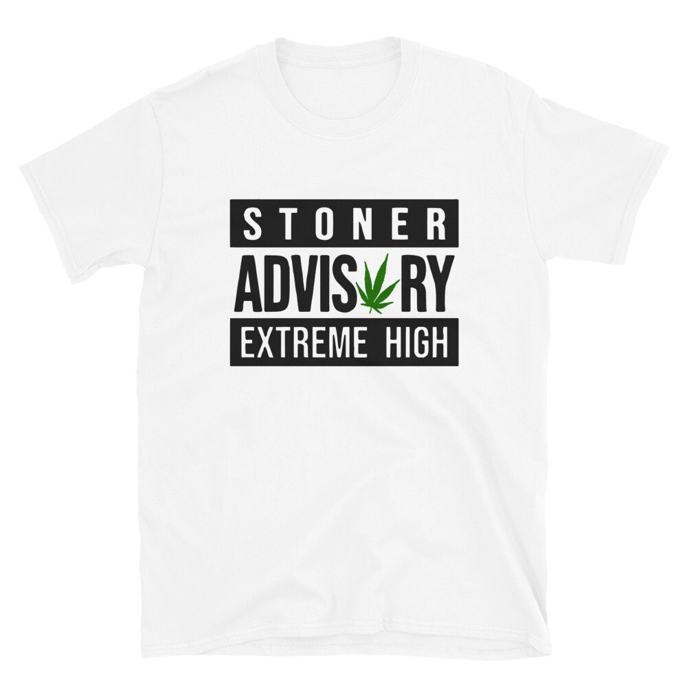 Stoner Advisory Sign Short-sleeve Unisex Black Font - Etsy