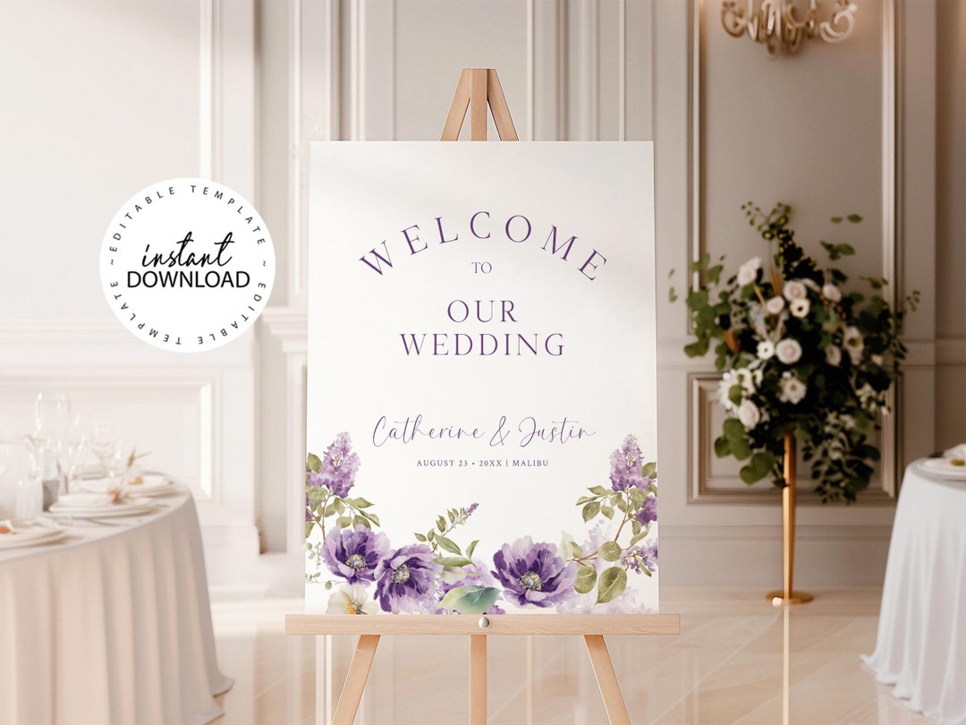 Editable Purple Wedding Welcome Sign, INSTANT DOWNLOAD, Lilac Floral ...