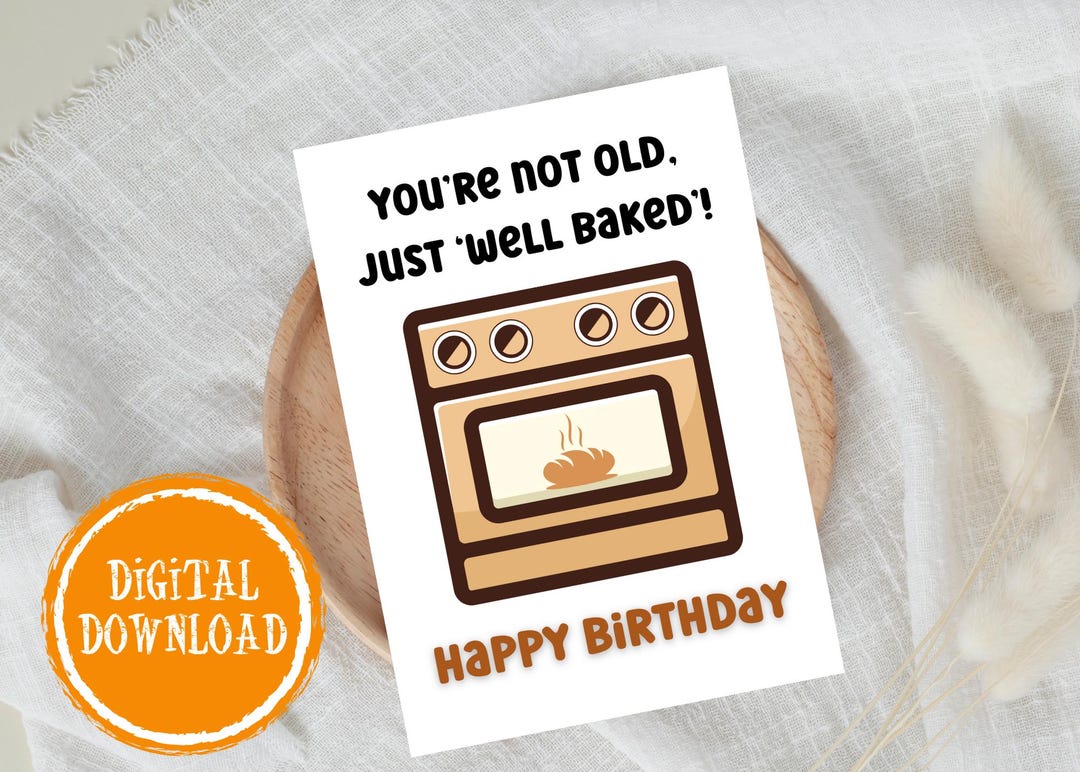 Funny Baker Happy Birthday Printable Card Sarcastic Gift Card Sourdough ...