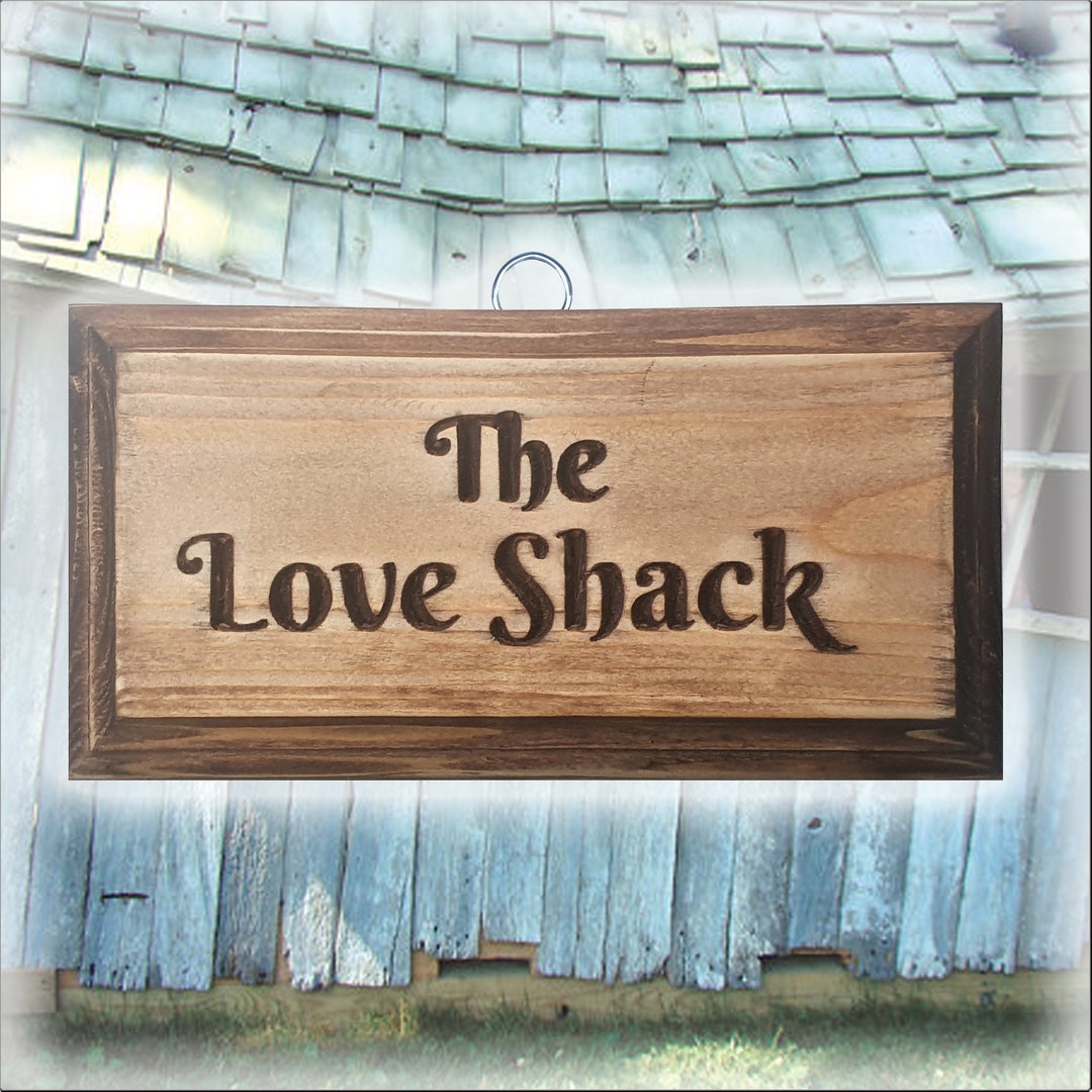 The Love Shack - Handmade Rustic Sign - Etsy