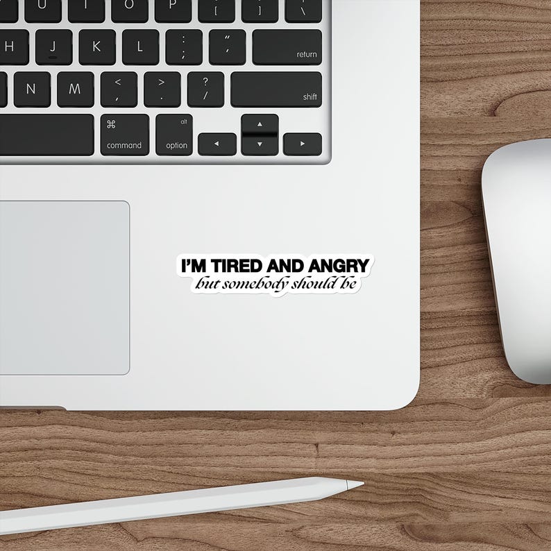 I'm Tired and Angry Sticker or Magnet - Etsy