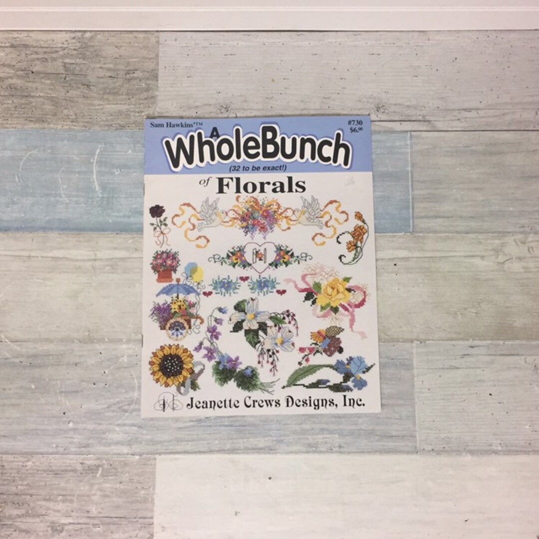 A Whole Bunch of Florals Cross Stitch Pattern Chart Leaflet, Jeanette ...